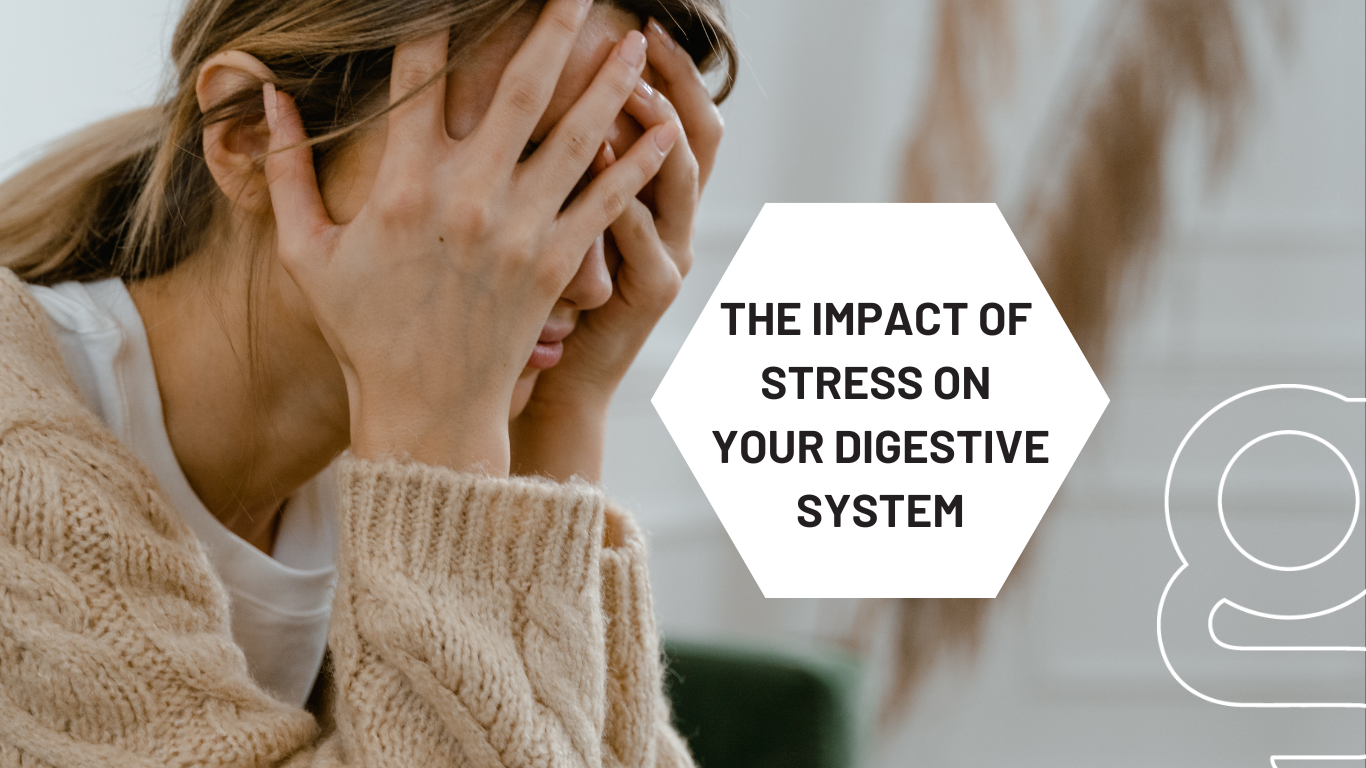 The Impact of Stress on Your Digestive System | CGH